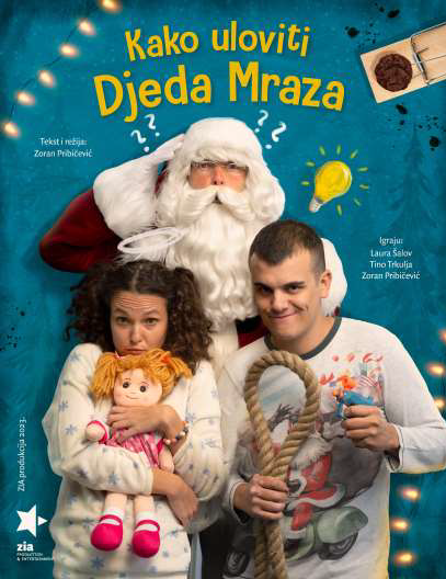 Predstava "Kako uloviti Djeda Mraza" - Turističko kulturno-informativni ...